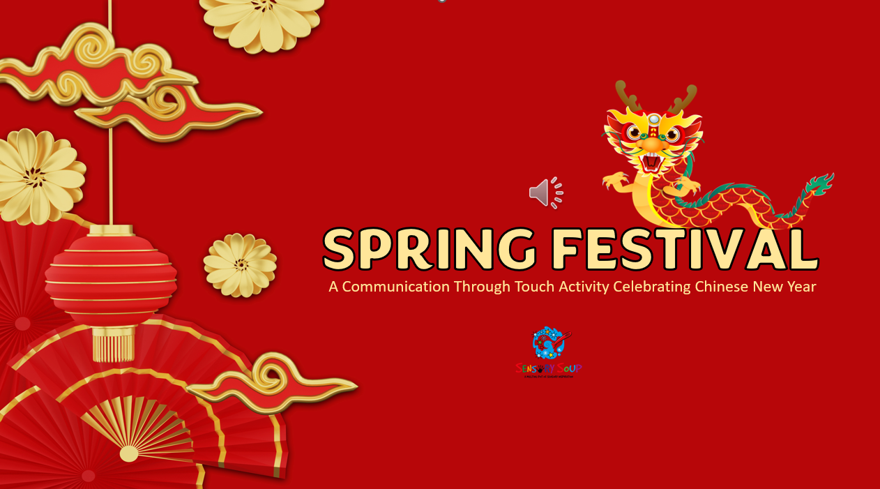 SPRING FESTIVAL DANCE MASSAGE • Sensory Soup